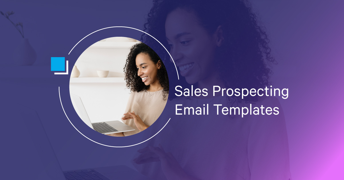 18 Sales Prospecting Email Templates & Examples | Mixmax 18 Sales Prospecting Email Templates & Examples | Mixmax